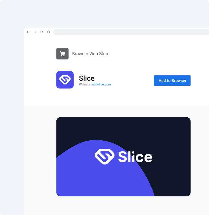 Slice - You browse. We pay.